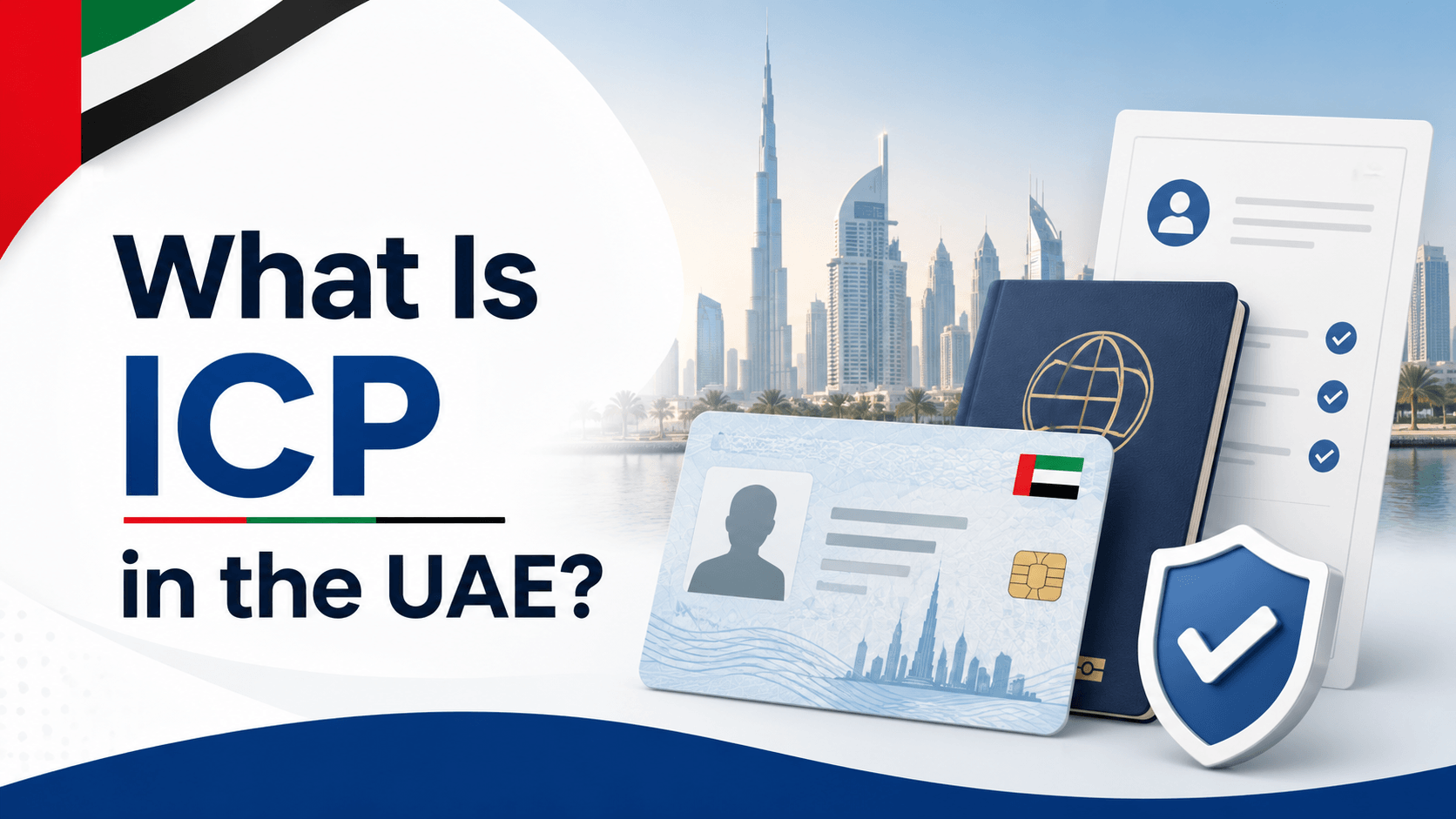 What Is ICP in the UAE? Visa and Identity Services